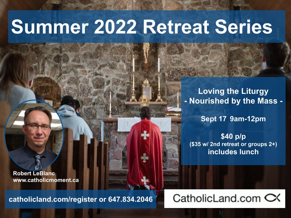 Archdiocese of Toronto - Loving the Liturgy-Nourished by the Mass